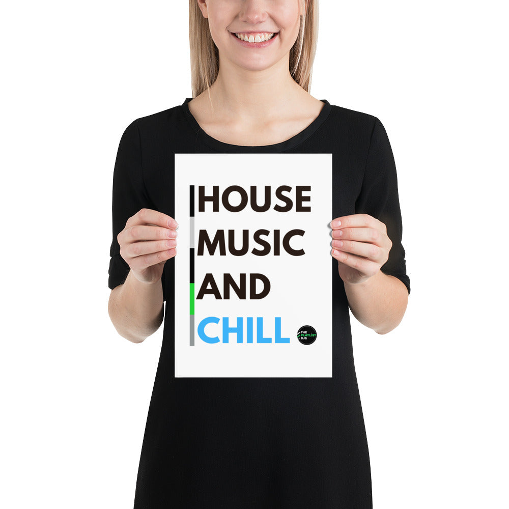House Music and Chill Poster – The Playlist DJs